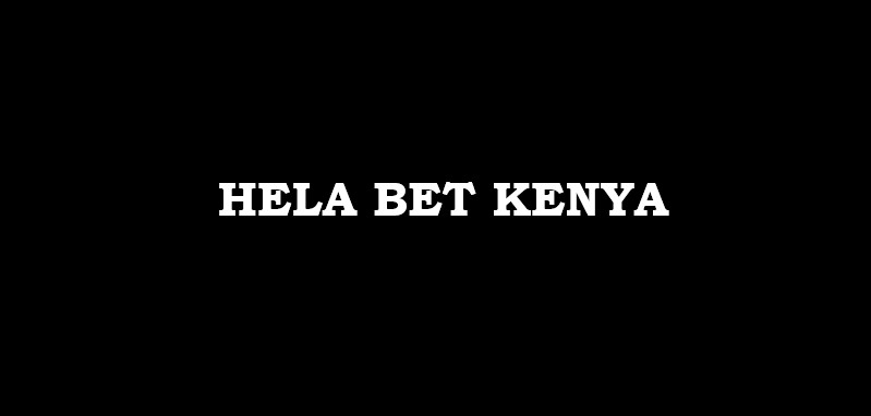 Hela Bet Kenya registration link - Venas News